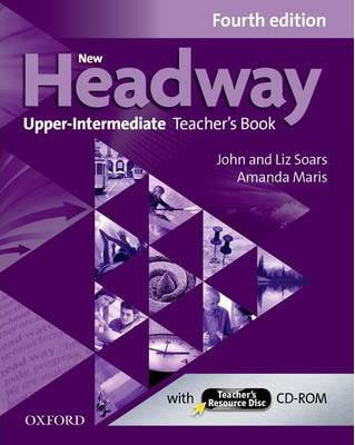 New Headway: Upper-Intermediate Fourth Edition: Teacher's Book ...