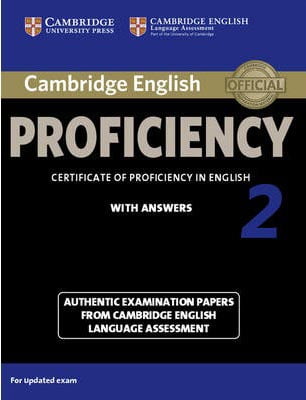 Cambridge English Proficiency 2 Student's Book with Answers : Authentic Examination Pap - FAHASA.COM
