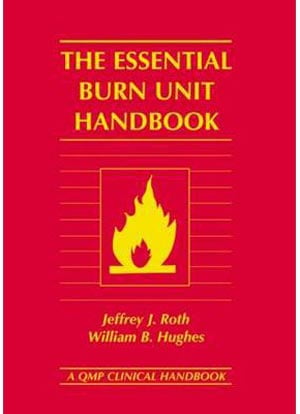 The Essential Burn Unit Handbook