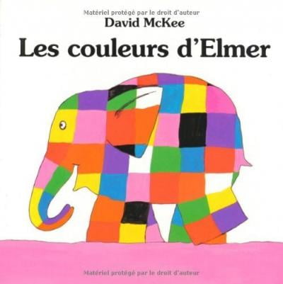 Les Couleurs d'elmer (French Edition) - FAHASA.COM