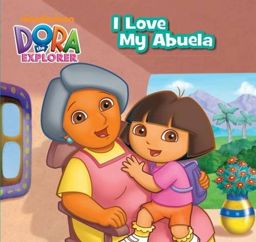 Dora the Explorer - I Love My Abuela - FAHASA.COM