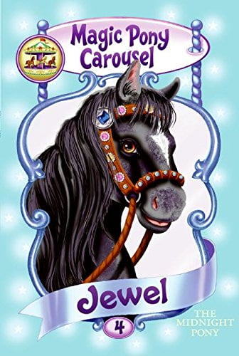 Jewel: Magic Pony Carousel No. 4 : The Midnight Pony - FAHASA.COM