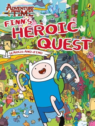 Adventure Time: Finn's Heroic Quest Search-and-Find - FAHASA.COM