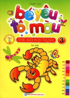 Sách Bé Yêu Tô Màu (Tập 3) - Thế Giới Côn Trùng - FAHASA.COM