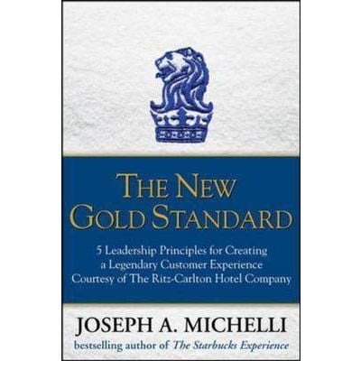 The New Gold Standard: 5 Leadership Principles for Creating a Legendary ...