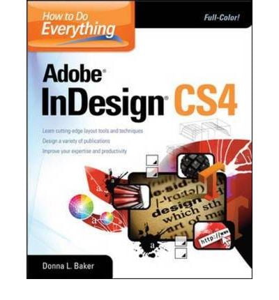 How to Do Everything: Adobe InDesign CS4