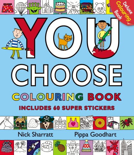 You Choose!: Colouring Book with Stickers