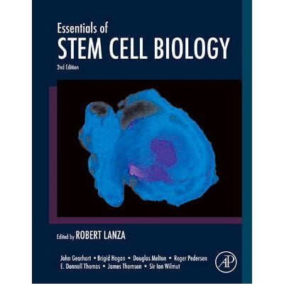 Essentials of Stem Cell Biology