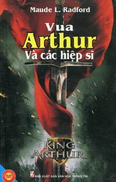 Sách Vua Arthur Và Các Hiệp Sĩ - FAHASA.COM