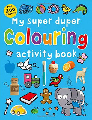 My Super Duper Colouring Activity Book - FAHASA.COM