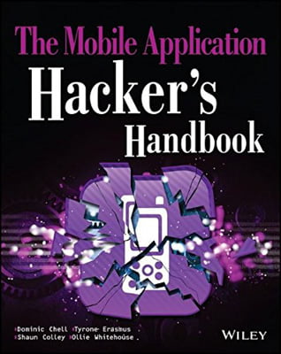The Mobile Application Hacker's Handbook - FAHASA.COM