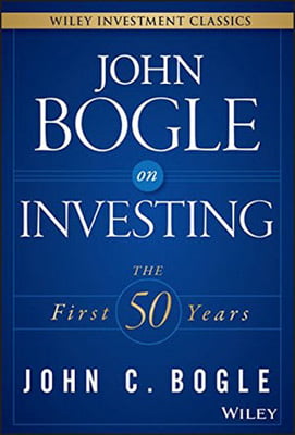 John Bogle on Investing : The First 50 Years - FAHASA.COM