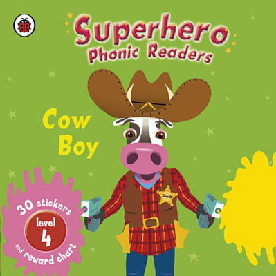 Superhero Phonics Readers Cow Boy Level 4: Learn To Read