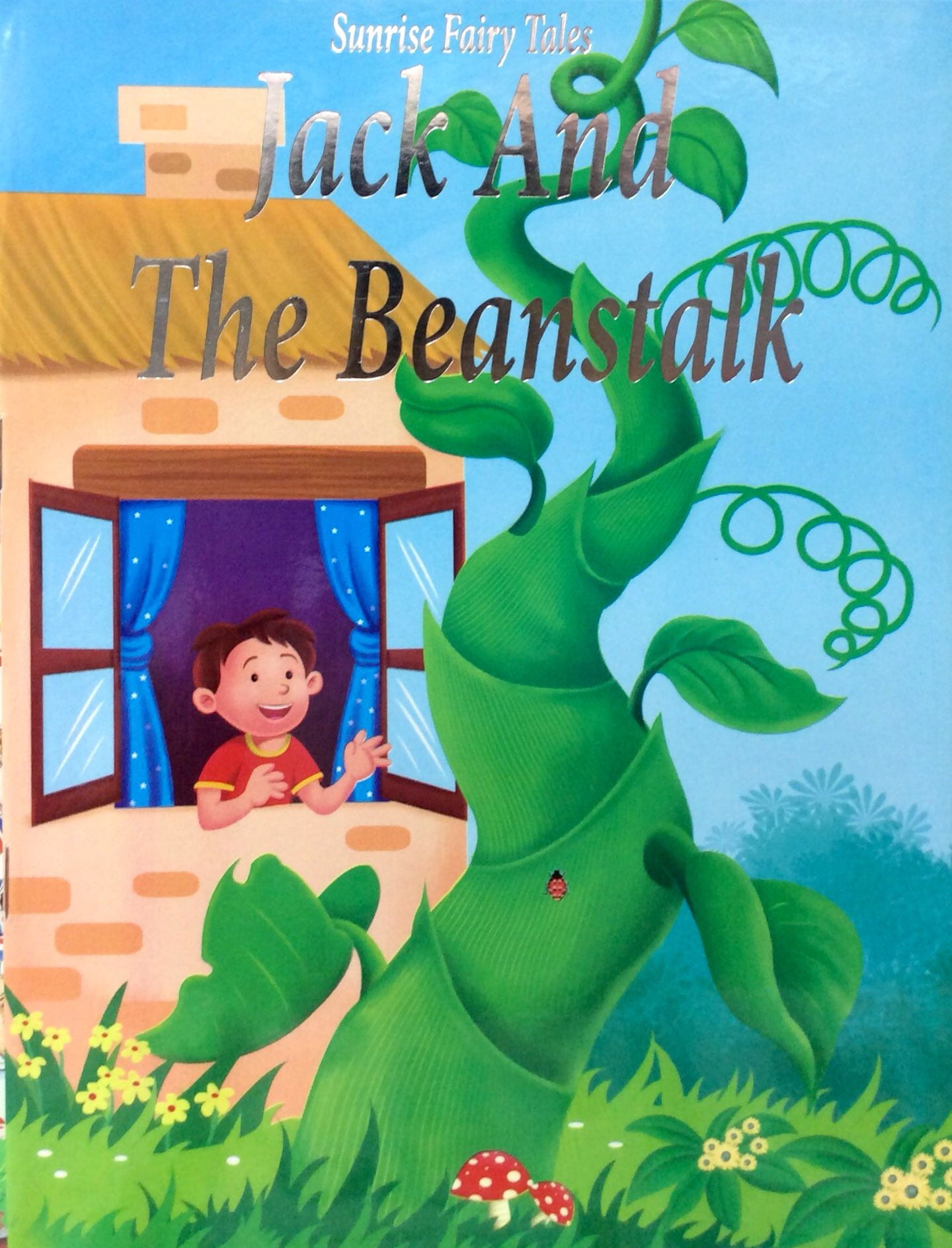 Jack And The Beanstalk (Sunrise Fairy Tales) - FAHASA.COM