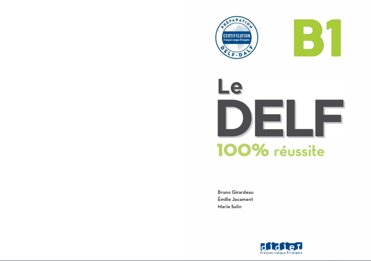 Le DELF - 100% réussite - B1 - Livre + CD