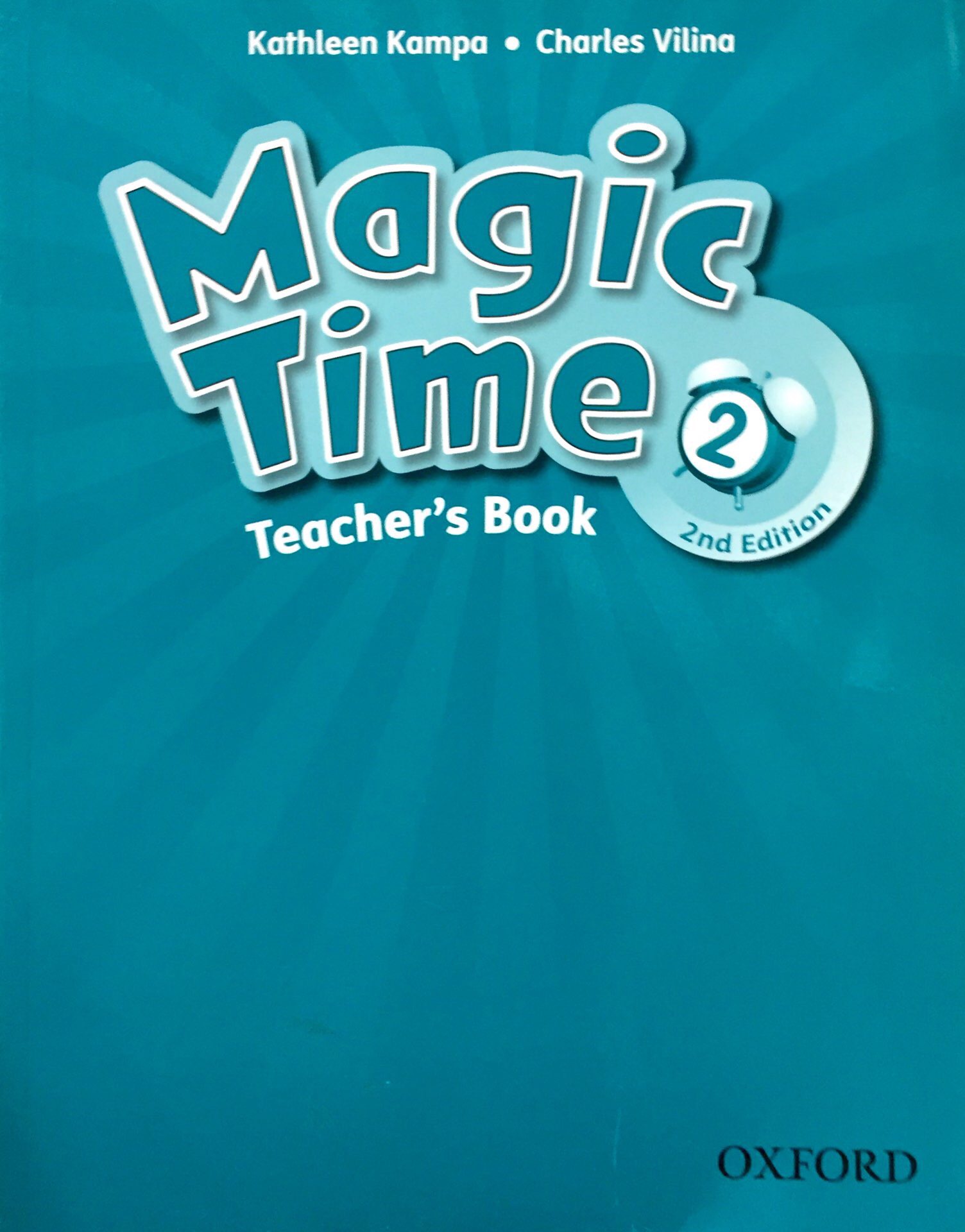 Magic Time 2 Teacher’s Book 2Ed - FAHASA.COM