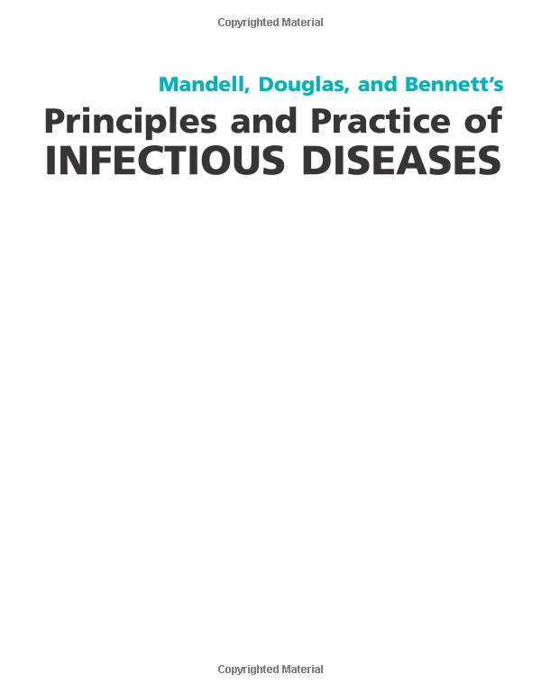 Mandell, Douglas, and Bennett's Principles and Practice of Infectious ...