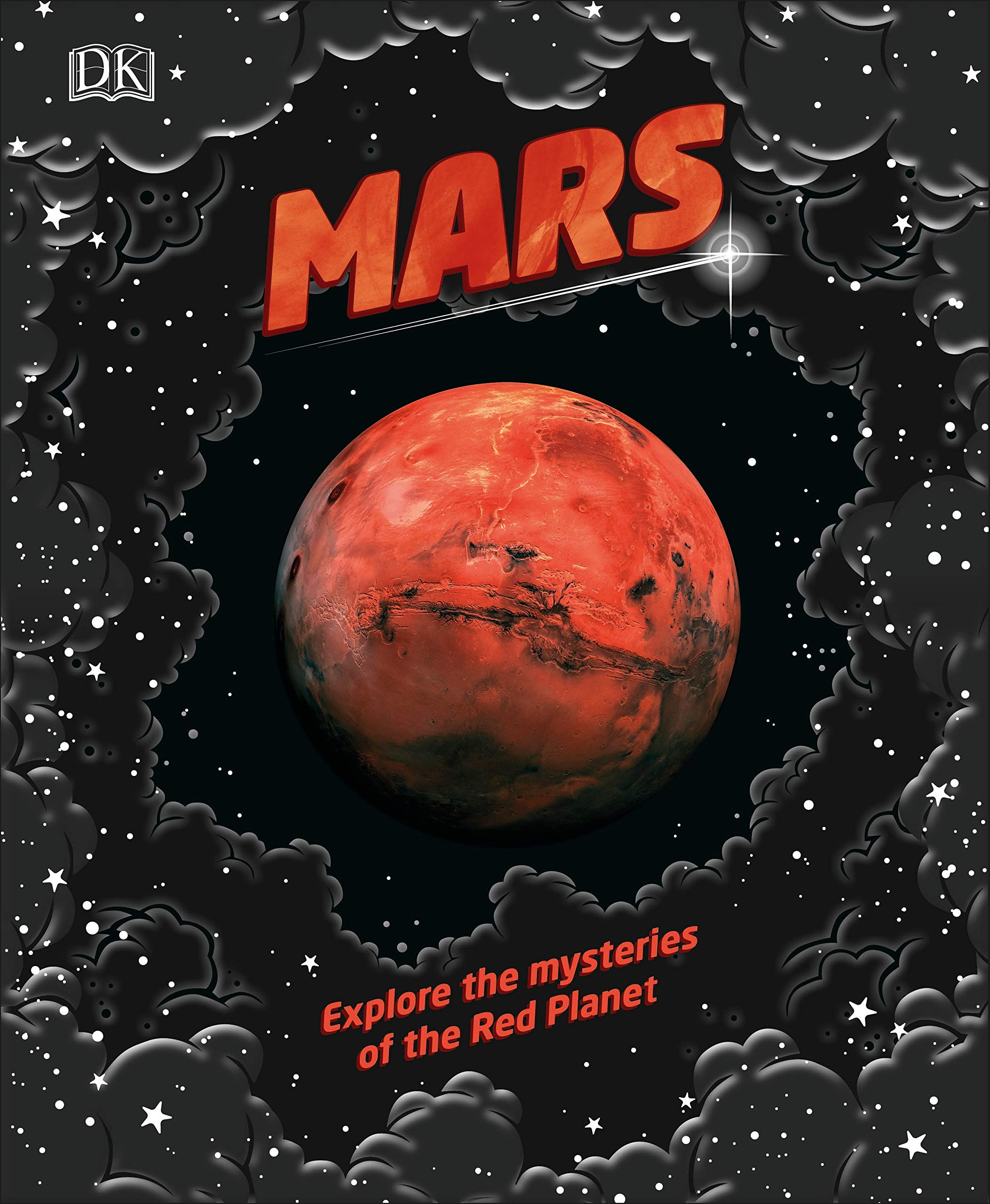 Mars: Explore The Mysteries Of The Red Planet - FAHASA.COM