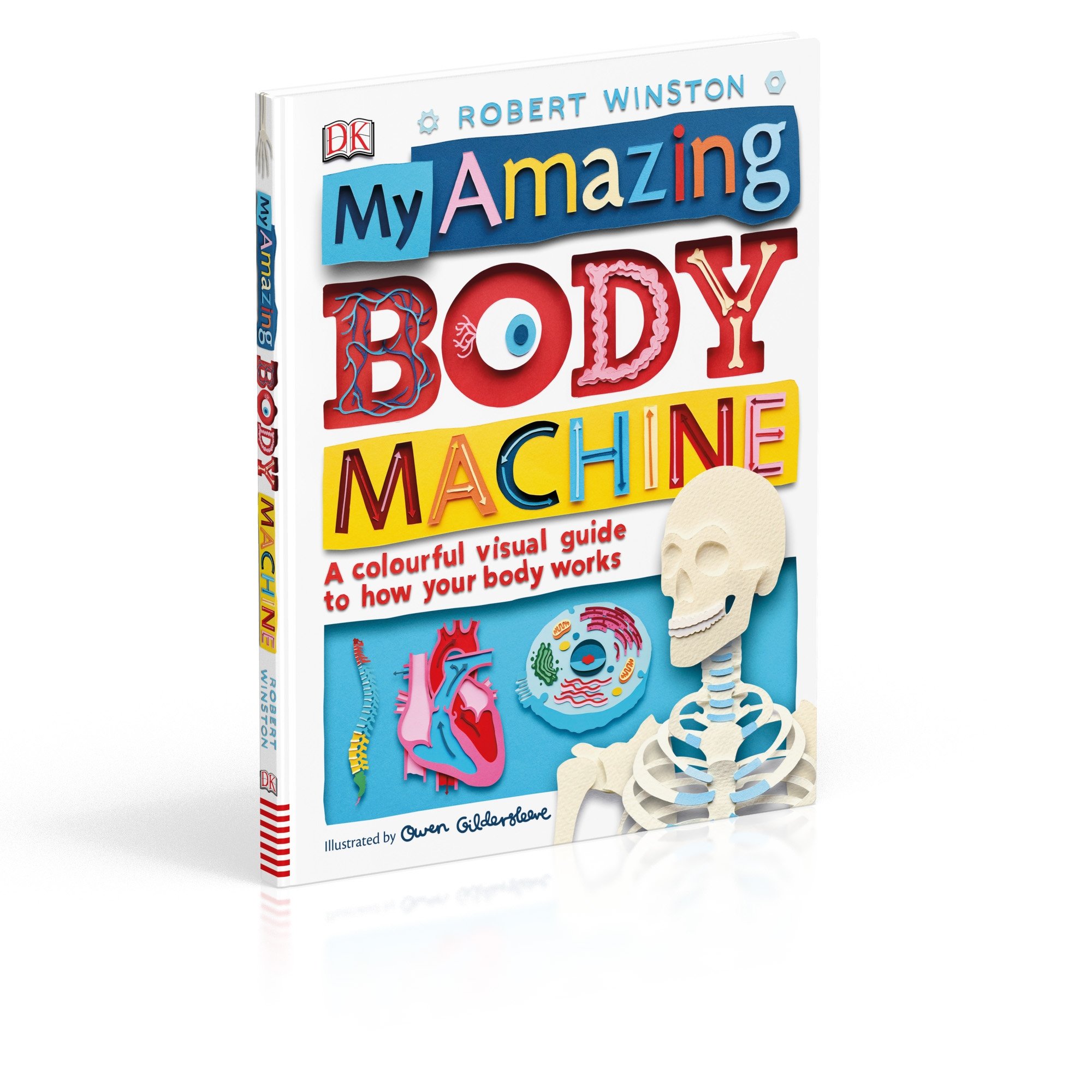 My Amazing Body Machine: A Colourful Visual Guide To How your Body ...