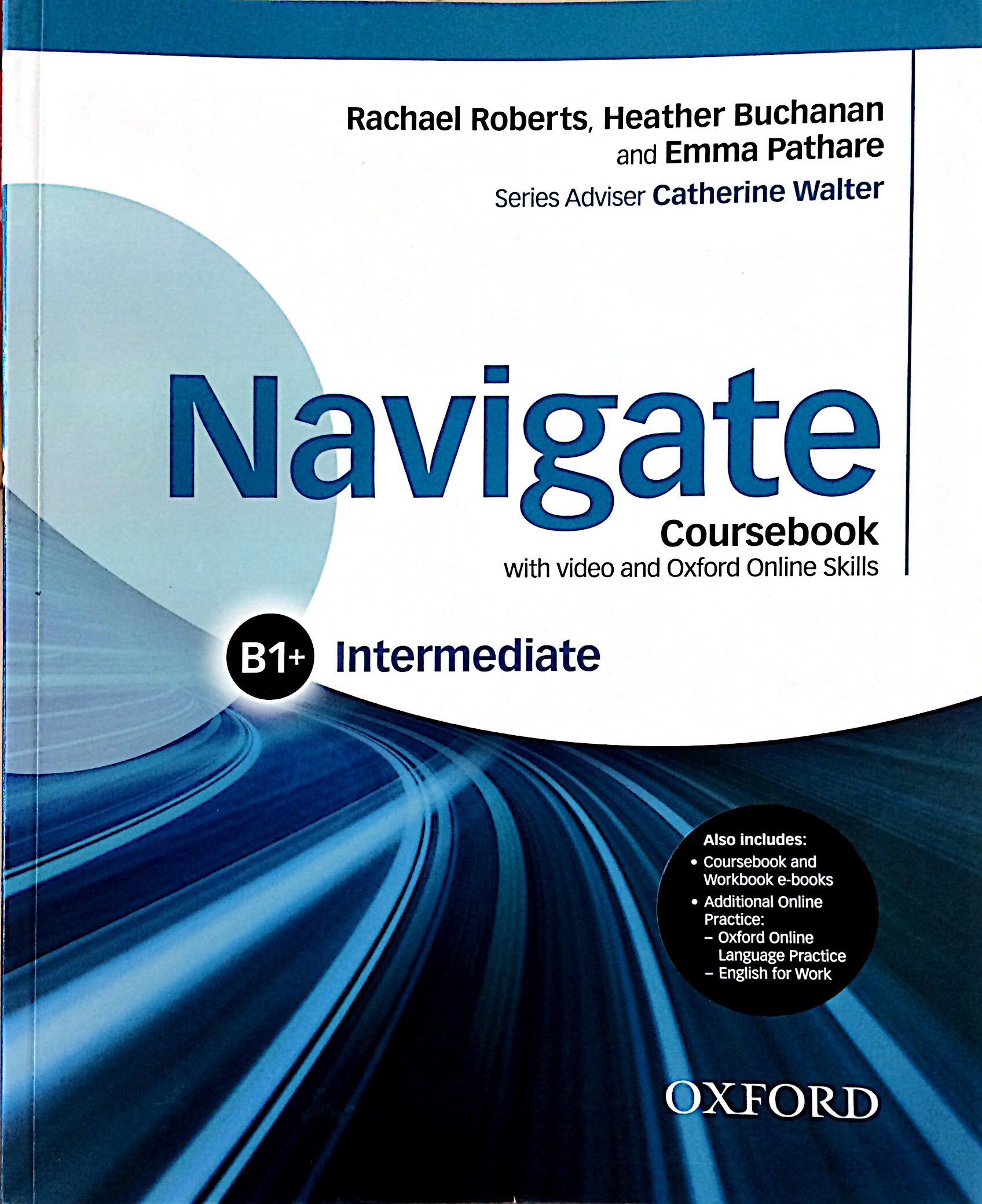 Navigate: Intermediate B1+: Coursebook, e-Book, and Online Practice for ...