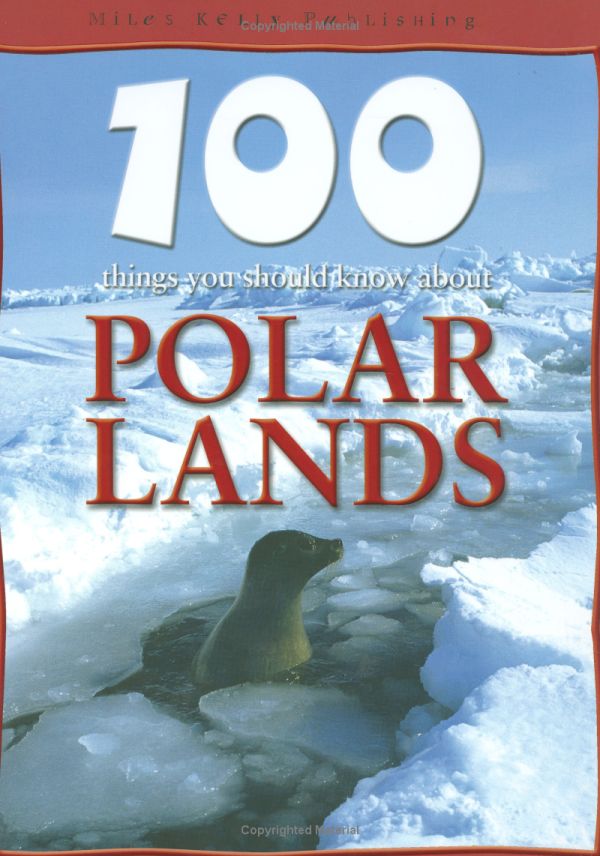 Polar Lands (100 Facts)