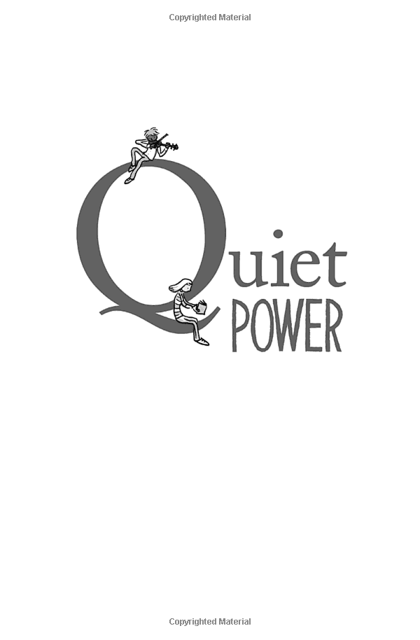 Quiet Power: The Secret Strengths of Introverted Kids - FAHASA.COM