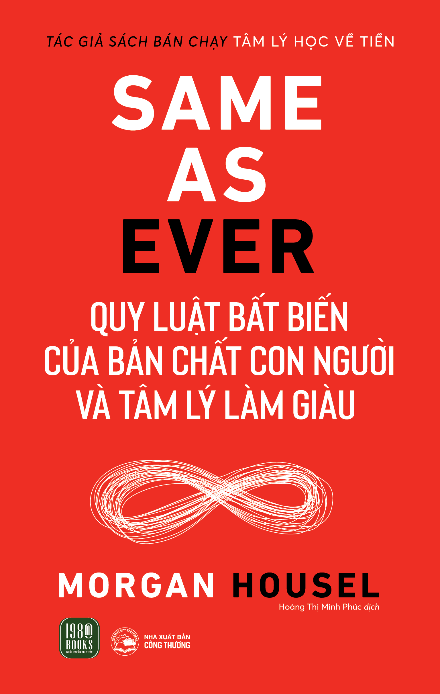 Sách Same As Ever - Quy Luật Bất Biến Về Bản Chất Con Người Và Tâm L - FAHASA.COM