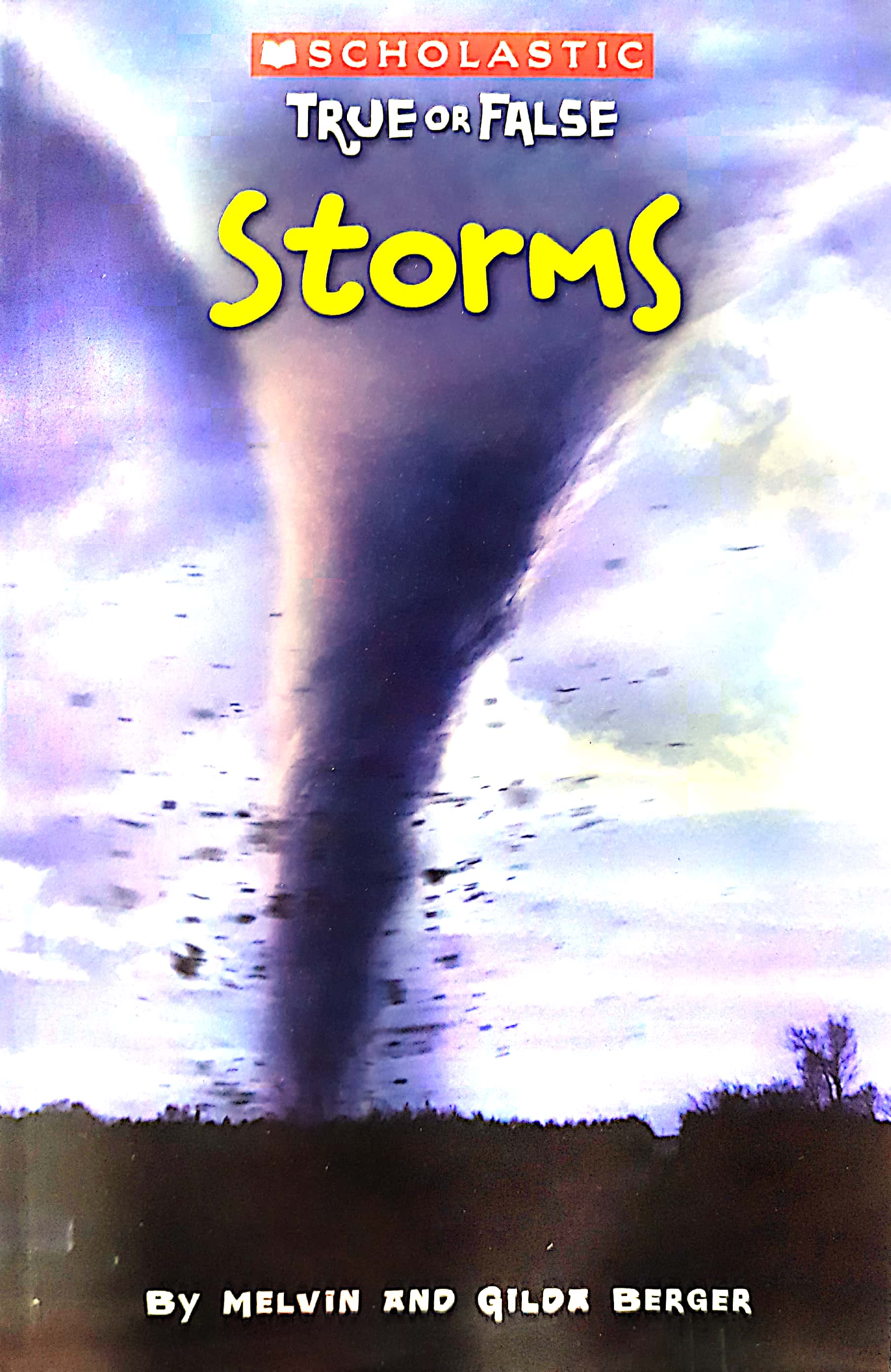 Scholastic True or False: Storms