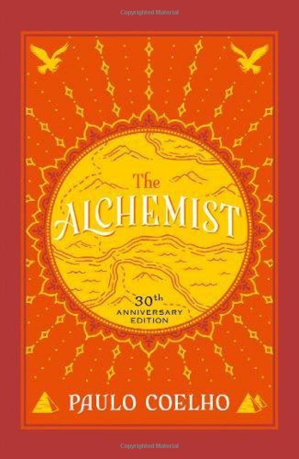 The Alchemist 25th Anniversary: A Fable About Following Your Dream ...