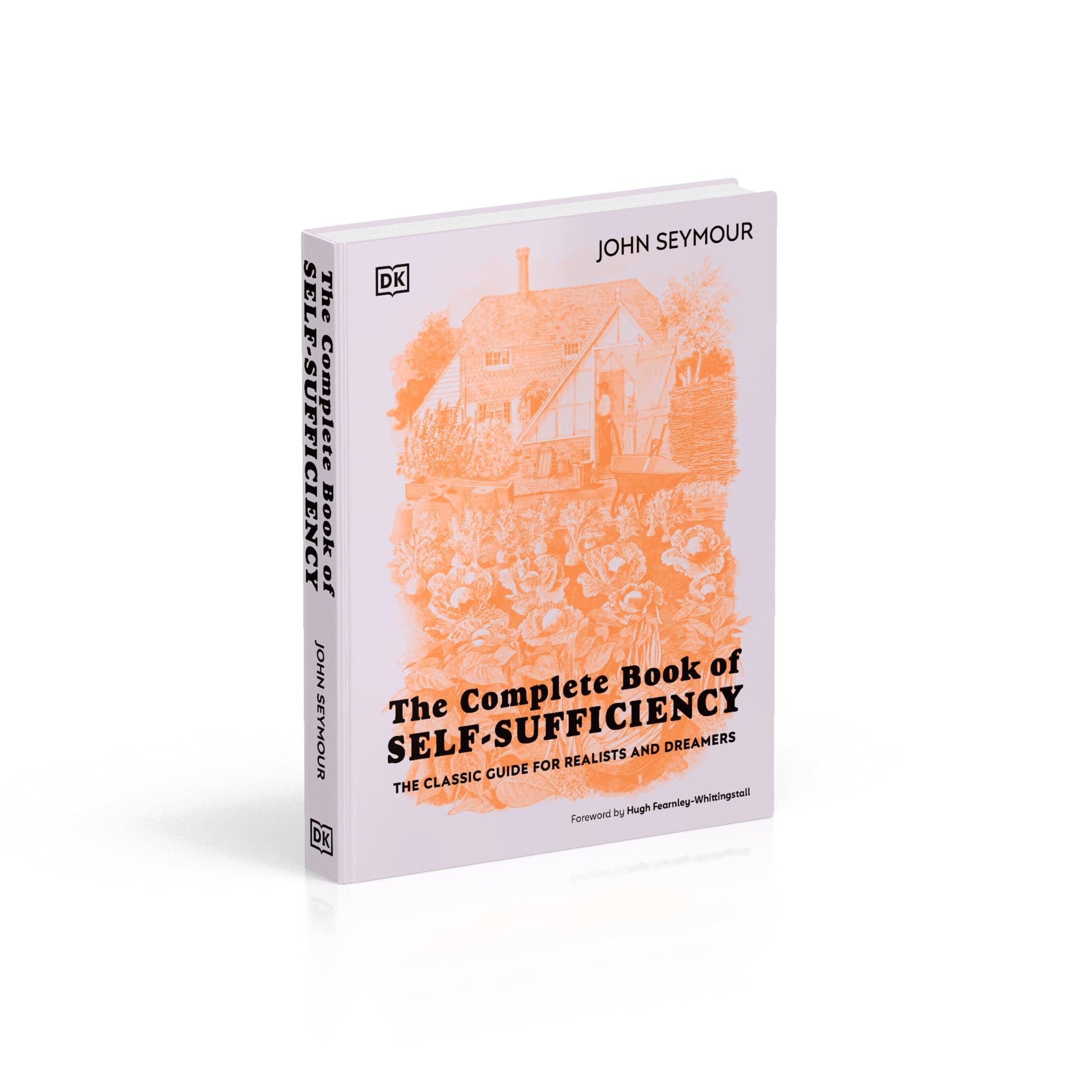 The Complete Book Of Self-Sufficiency - The Classic Guide For Realists ...
