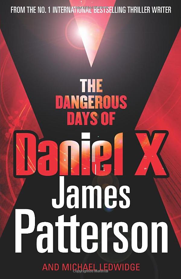 Daniel X Book 1: The Dangerous Days Of Daniel X