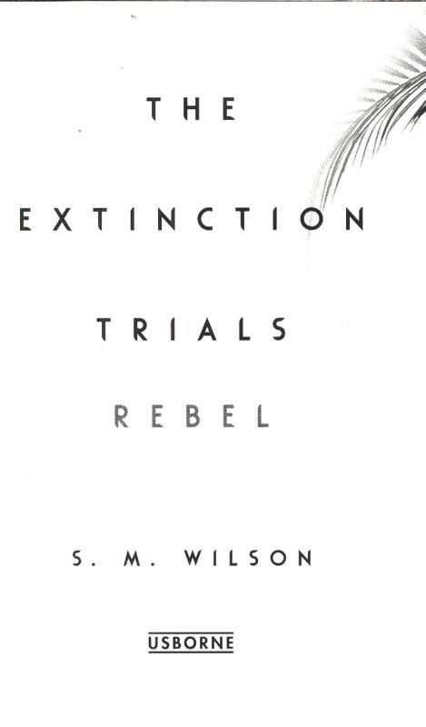 The Extinction Trials: Rebel