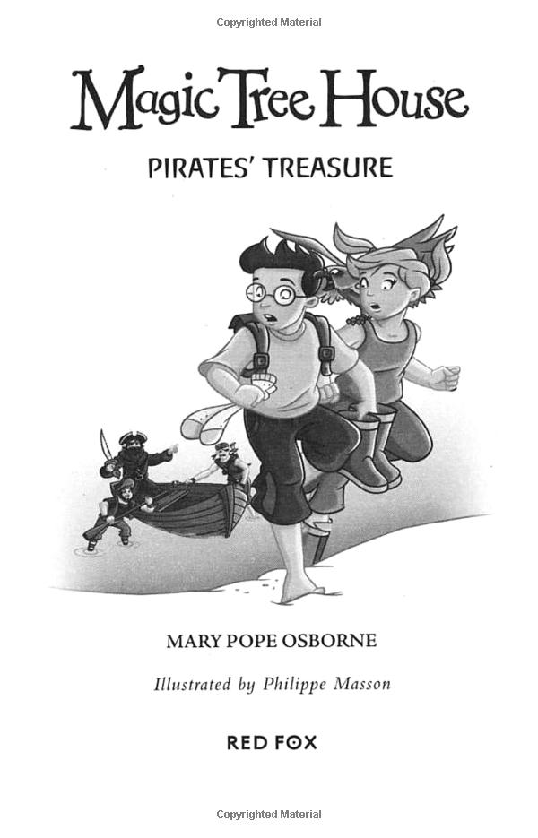 The Magic Tree House 4: Pirates' Treasure!