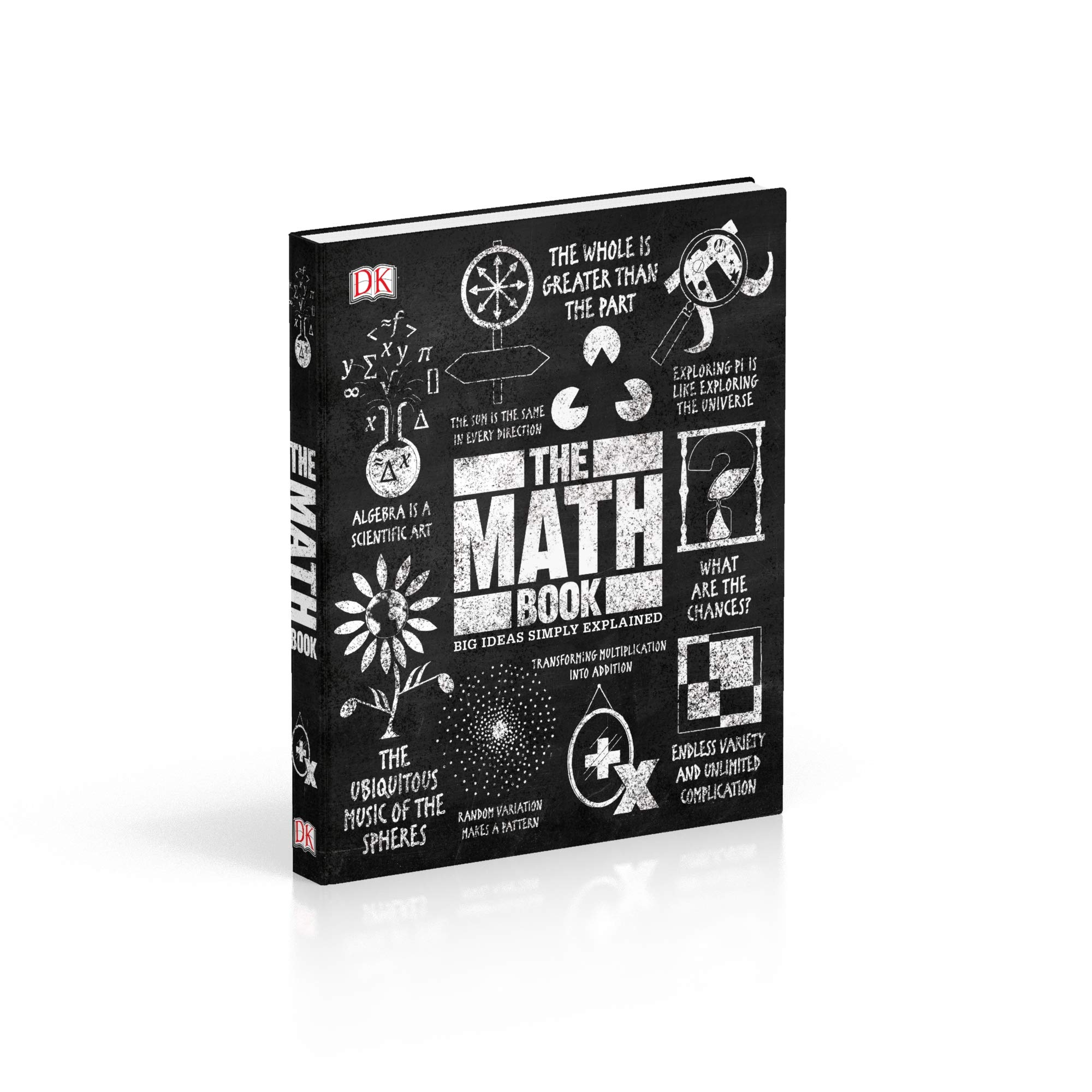 The Math Book: Big Ideas Simply Explained