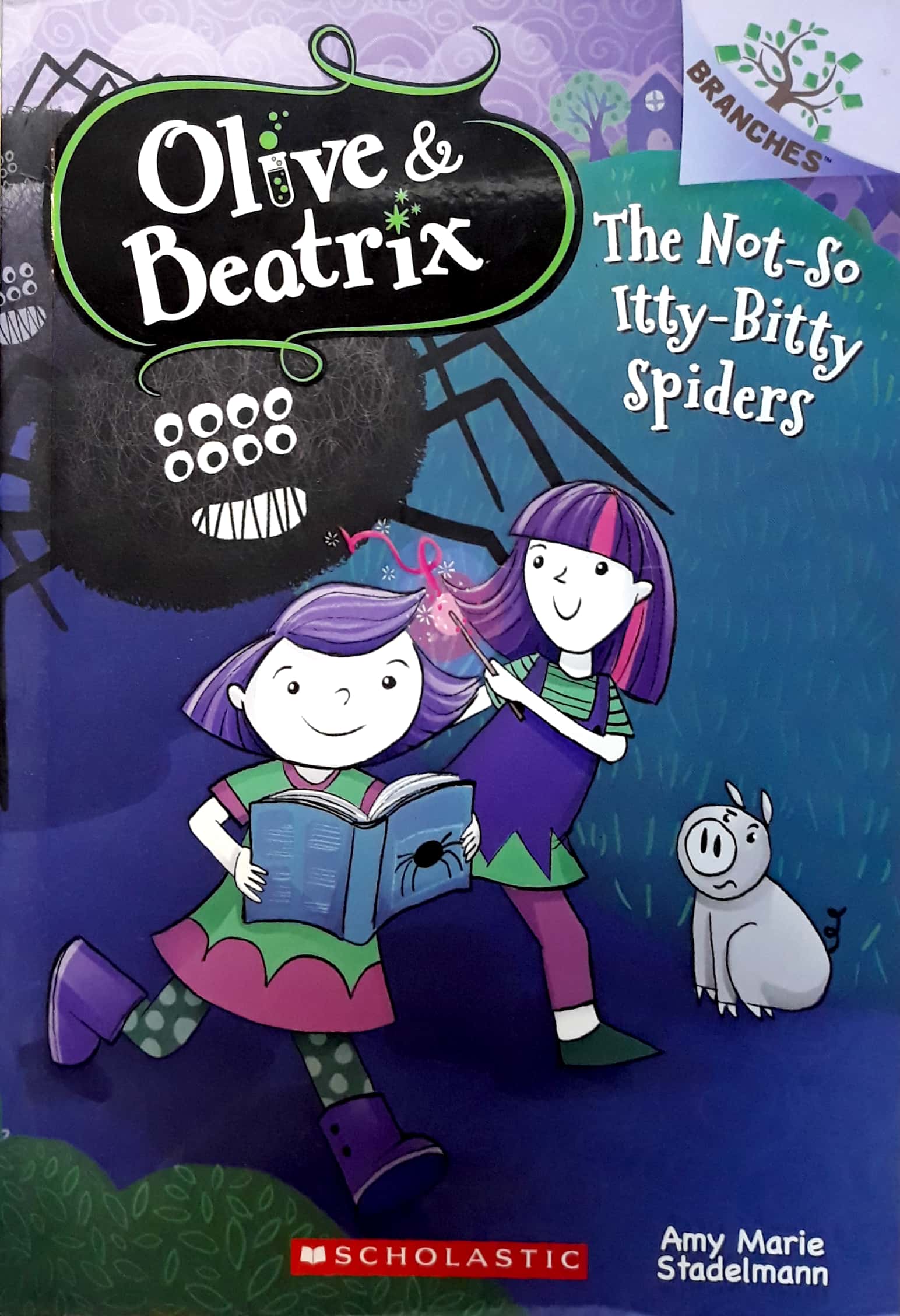 The Not-So Itty-Bitty Spiders: A Branches Book (Olive & Beatrix #1) - FAHASA.COM