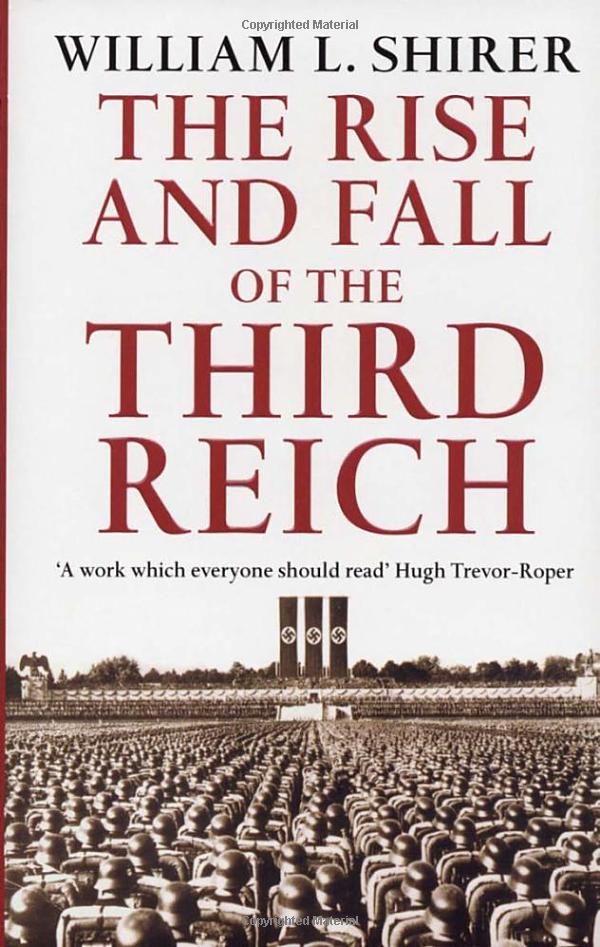 The Rise and Fall of the Third Reich : A History of Nazi Germany ...