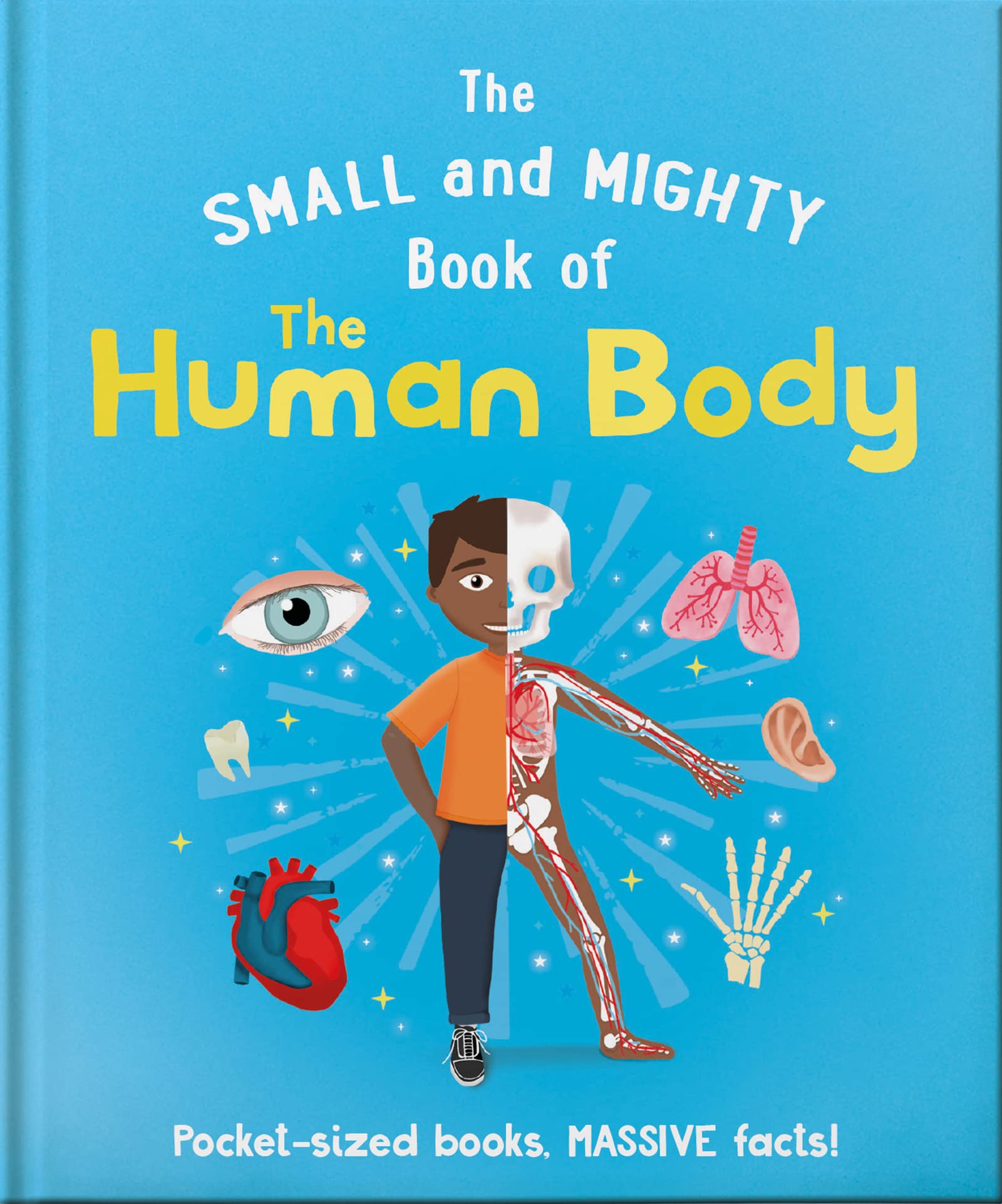 The Small And Mighty Book Of The Human Body: Pocket-sized Books ...