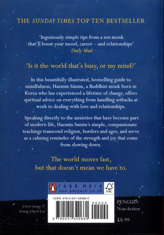 The Things You Can See Only When You Slow Down: How to be Calm in a ...