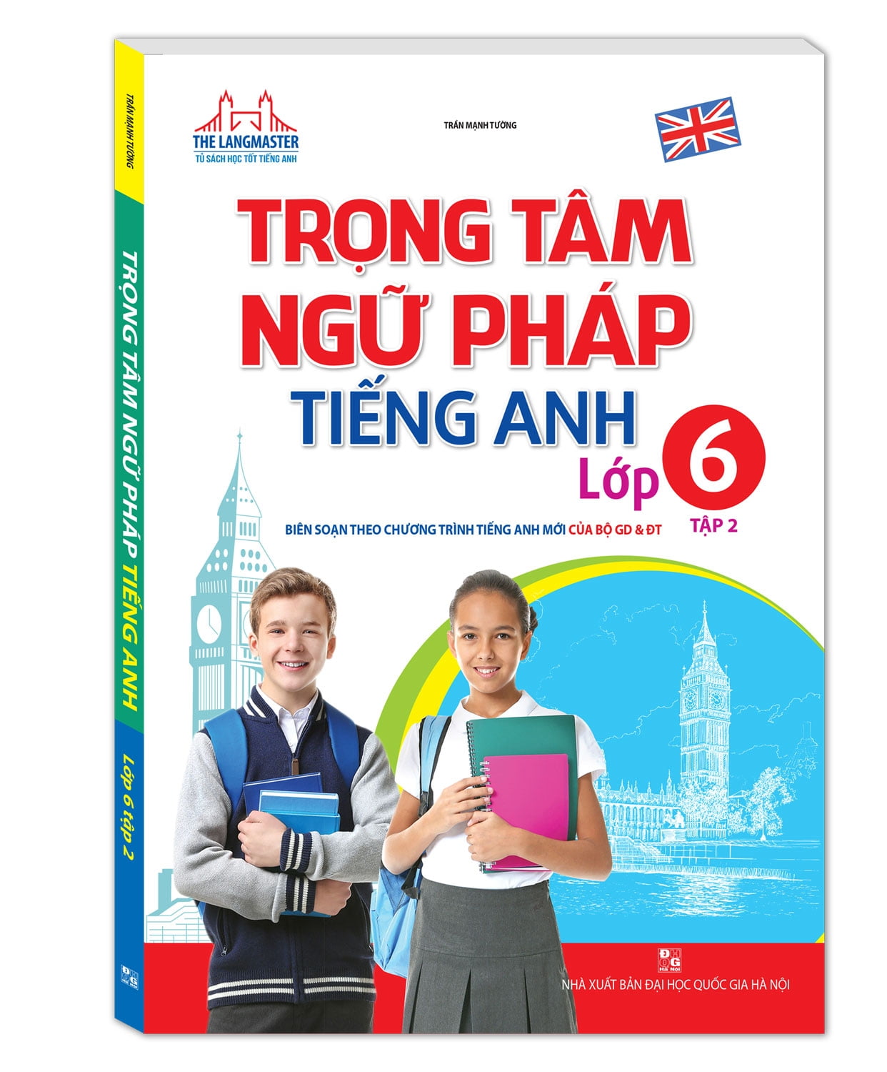 The Langmaster - Trọng Tâm Ngữ Pháp Tiếng Anh Lớp 6 (Tập 2) - FAHASA.COM