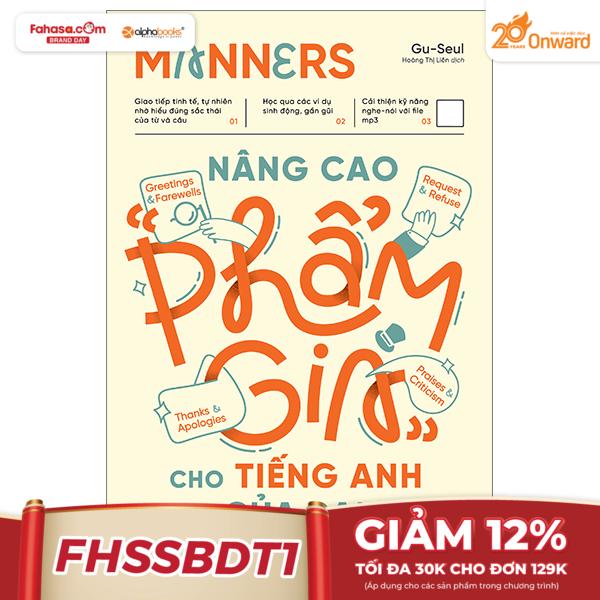 Sách Manners - Nâng Cao “Phẩm Giá” Cho Tiếng Anh Của Bạn - FAHASA.COM