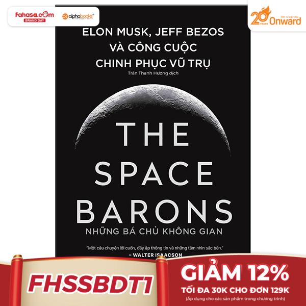 Sách Những Bá Chủ Không Gian - The Space Barons - FAHASA.COM