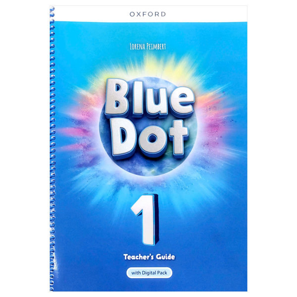 Blue Dot 1 - Teacher's Guide With Digital Pack - FAHASA.COM