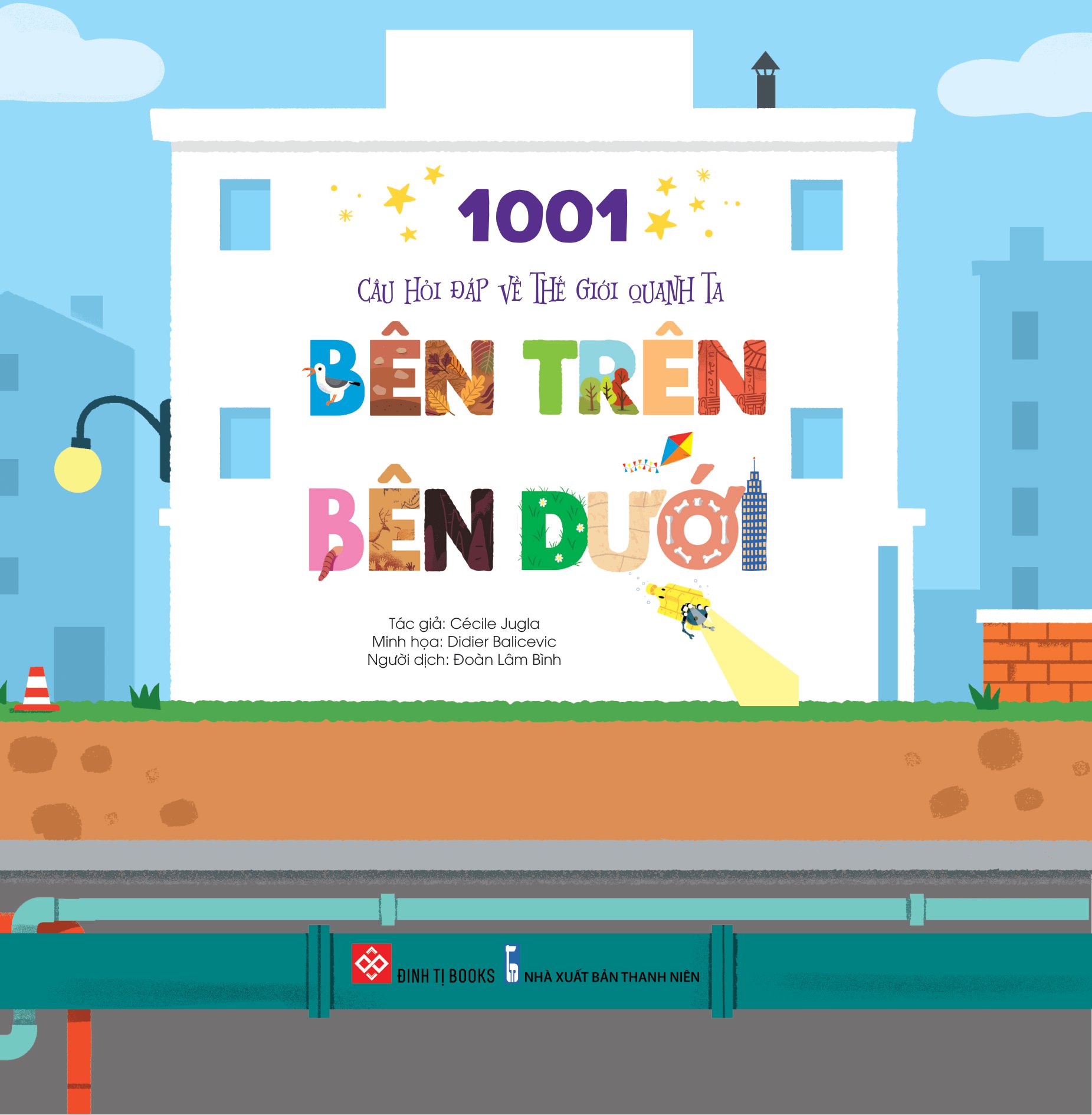 Sách 1001 Câu Hỏi Đáp Về Thế Giới Quanh Ta - Bên Trên-Bên Dưới - Bìa ...