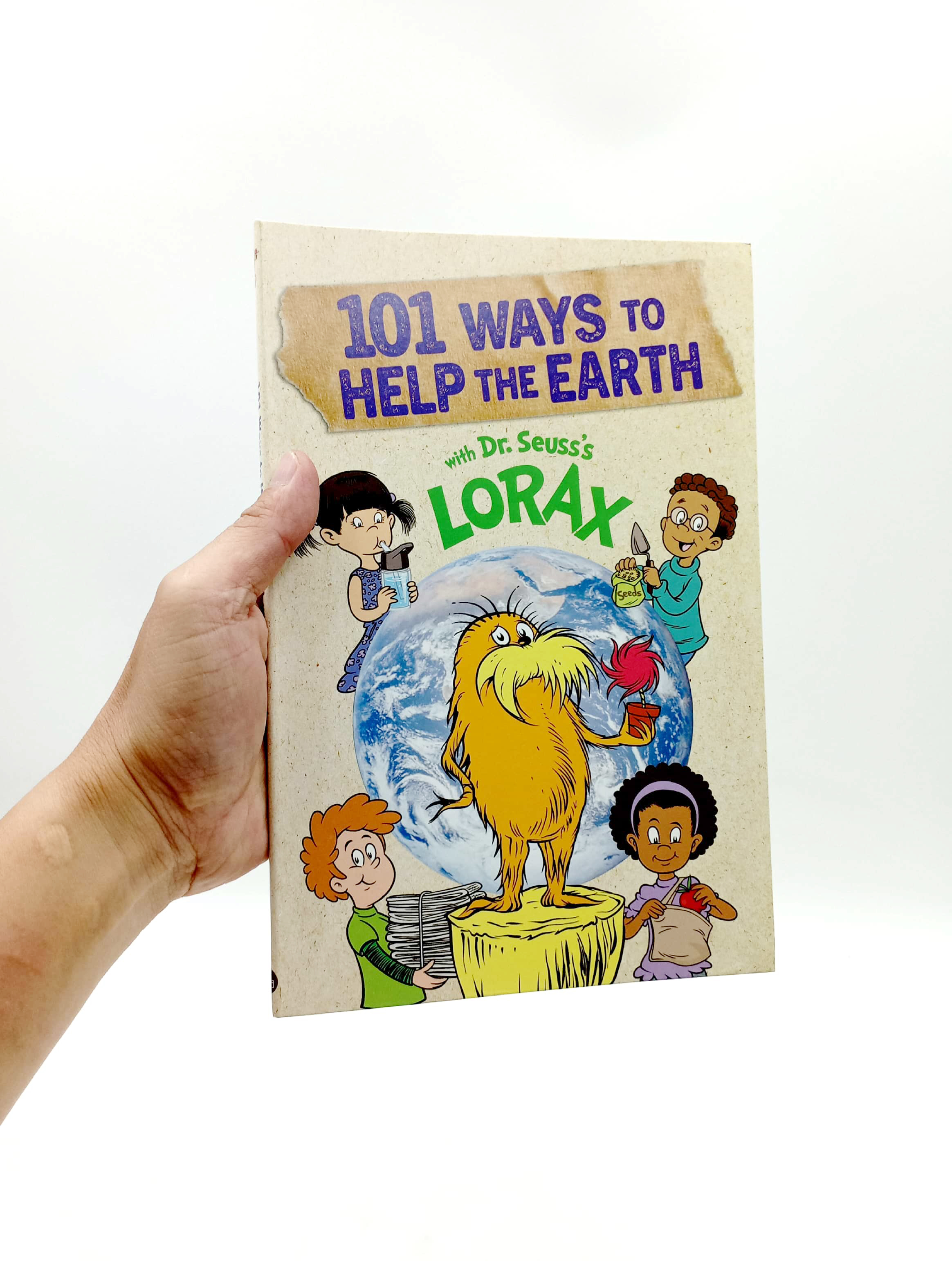 101 Ways To Help The Earth With Dr. Seuss's Lorax (Dr. Seuss's The ...