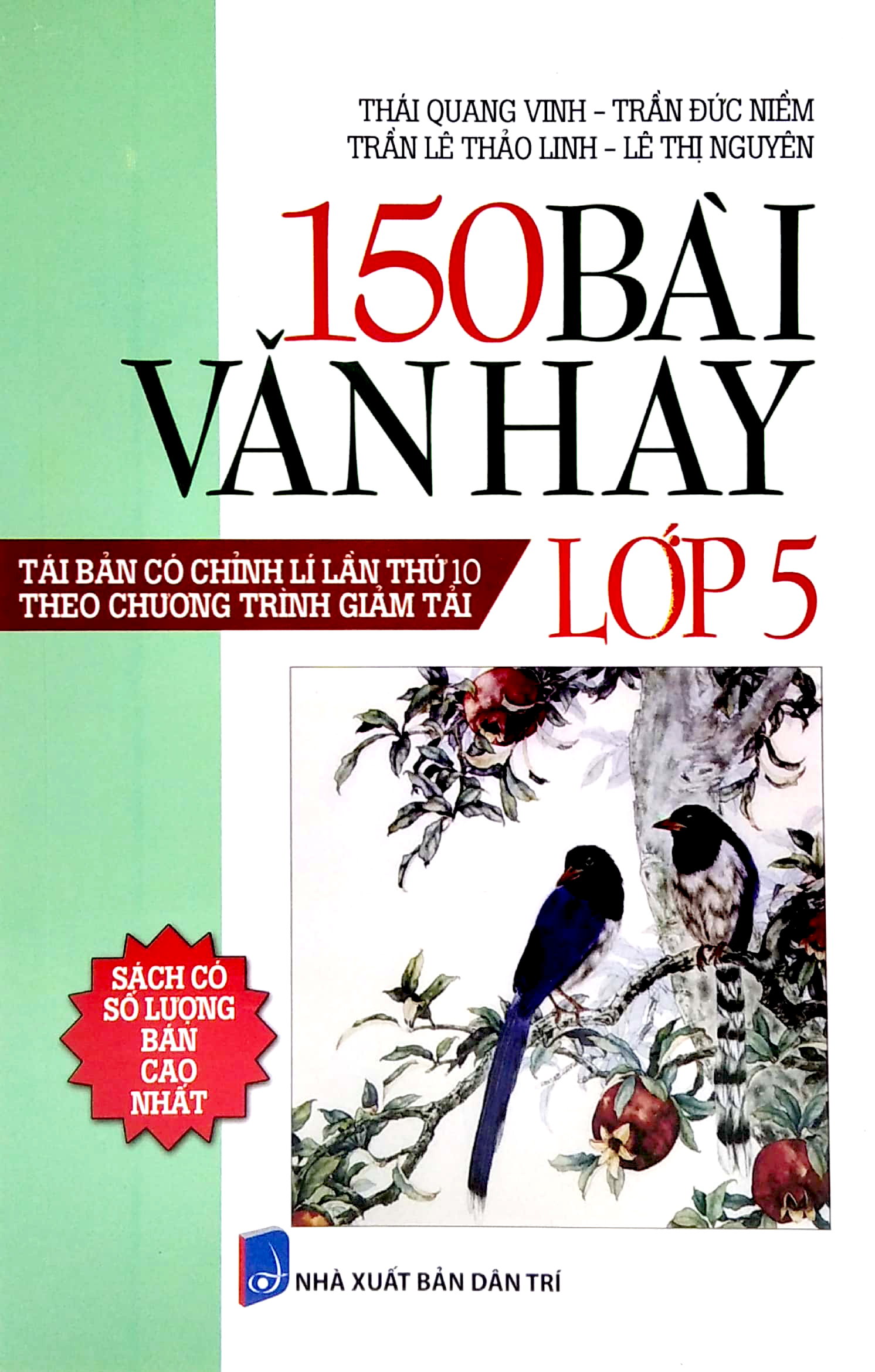 Sách 150 Bài Văn Hay Lớp 5 (Tái Bản Có Chỉnh Lí Lần Thứ 10) (Theo Chư ...