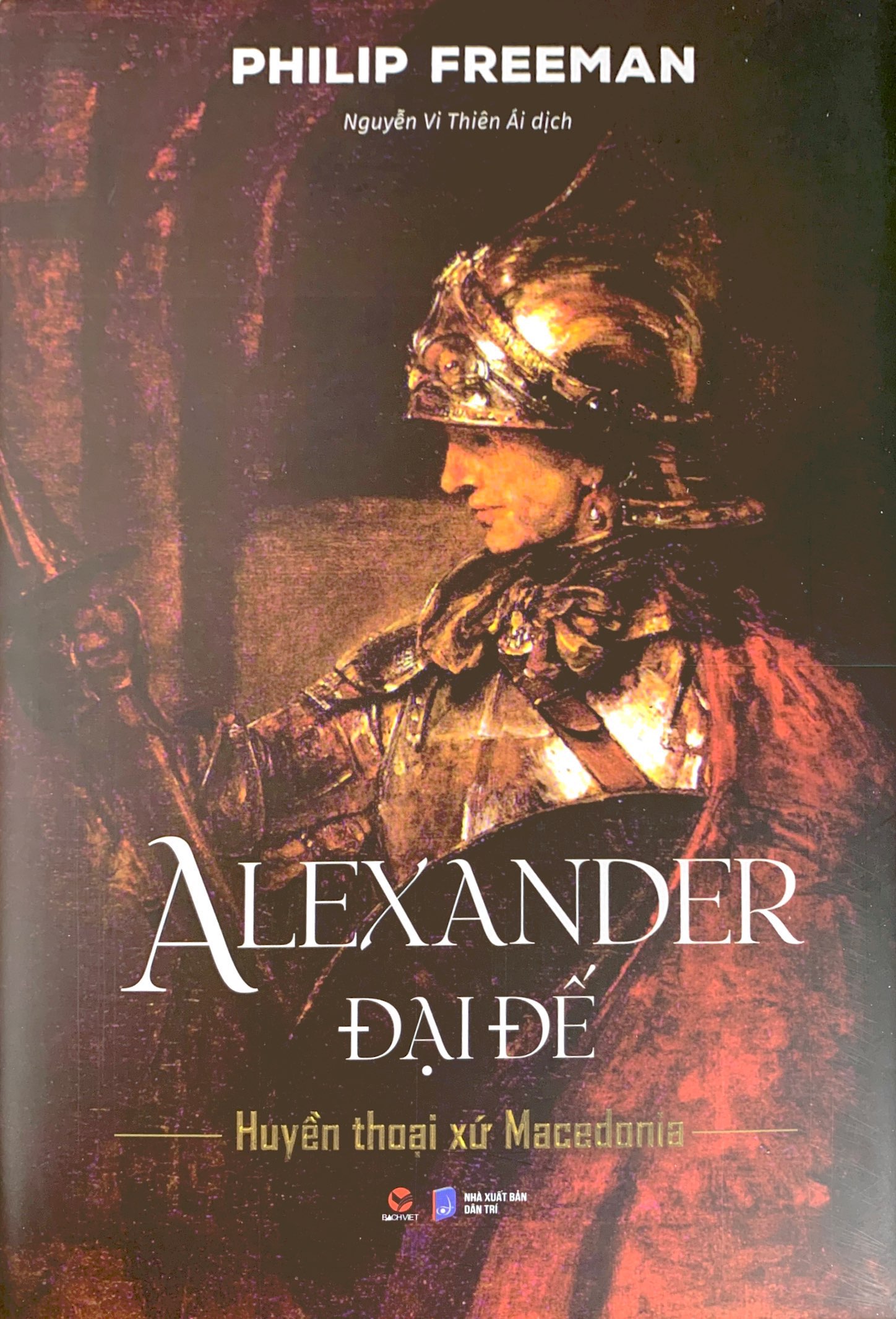 Sách Alexander Đại Đế - Huyển Thoại Xứ Macedonia - Bìa Cứng - FAHASA.COM