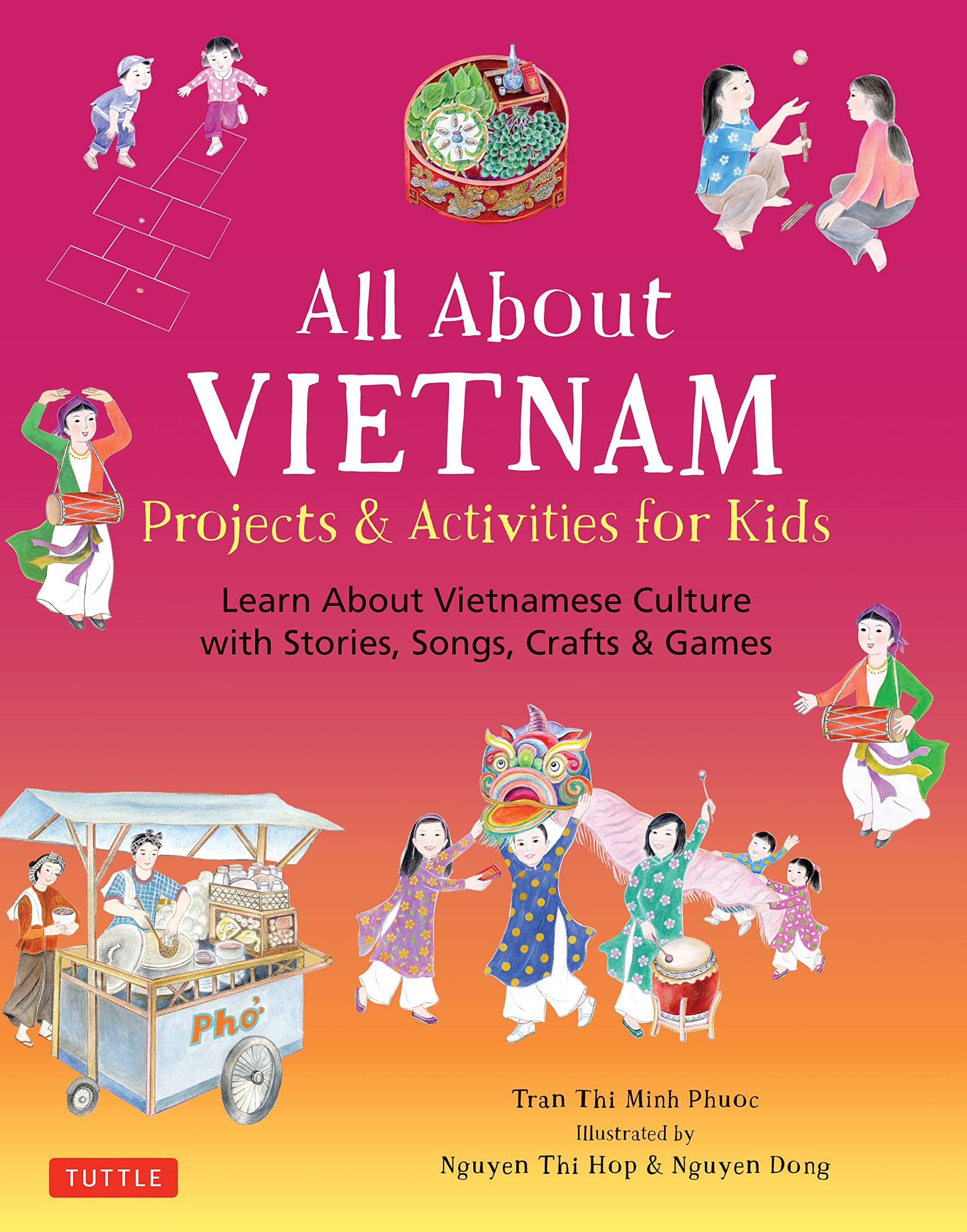 All About Vietnam: Projects & Activities For Kids: Learn About ...