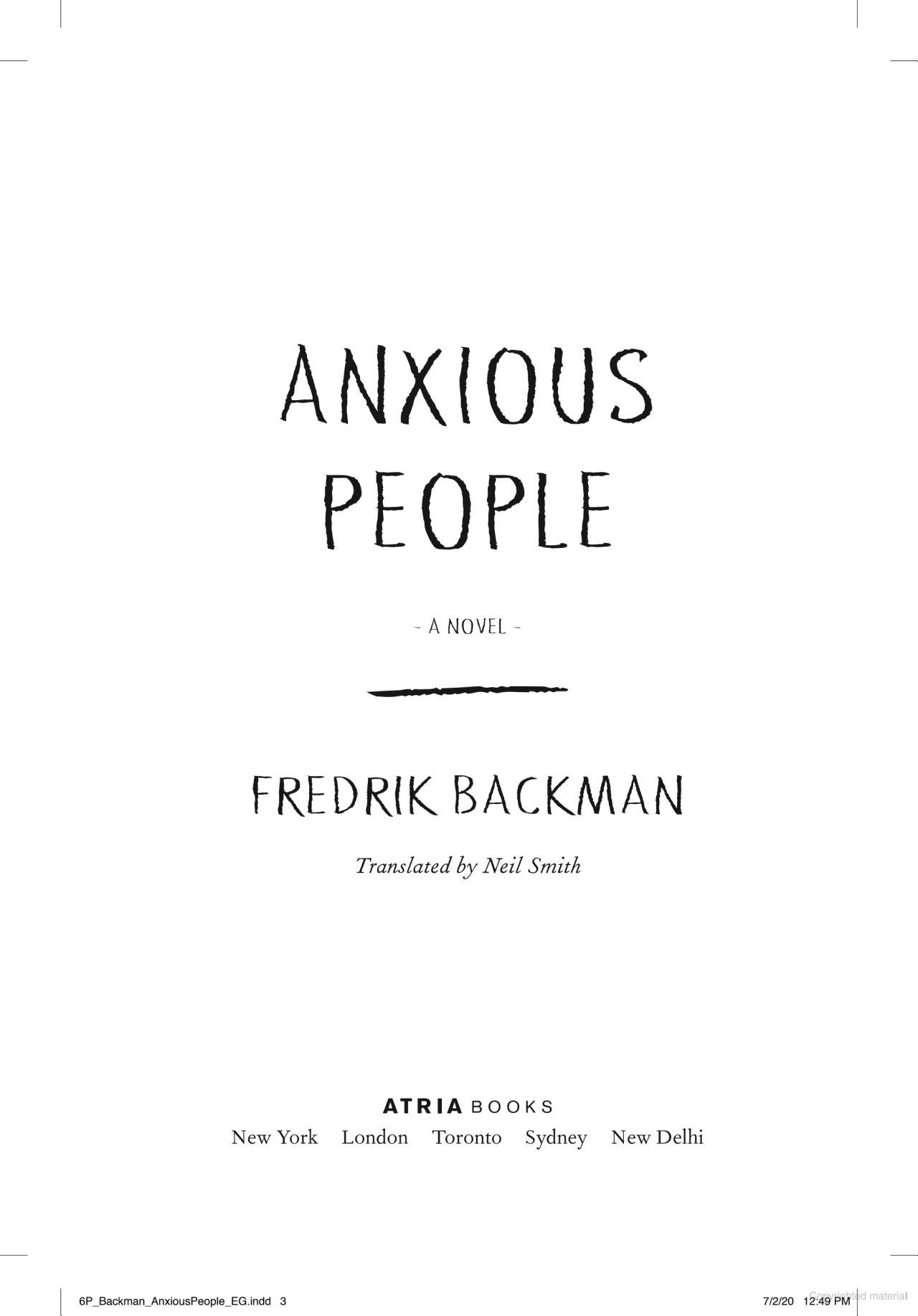 Anxious People: The No. 1 New York Times Bestseller, Now A Netflix TV ...