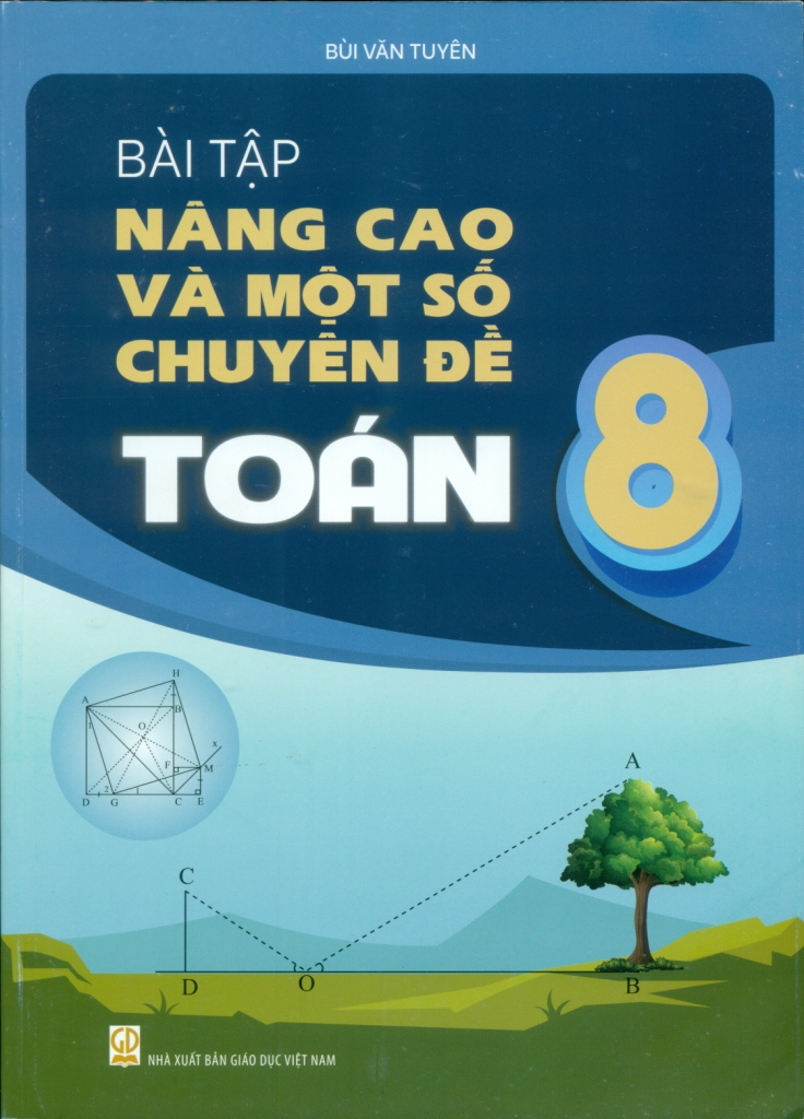 Bài Tập Nâng Cao Và Một Số Chuyên Đề Toán 8 PDF - Tờ Khai Y Tế