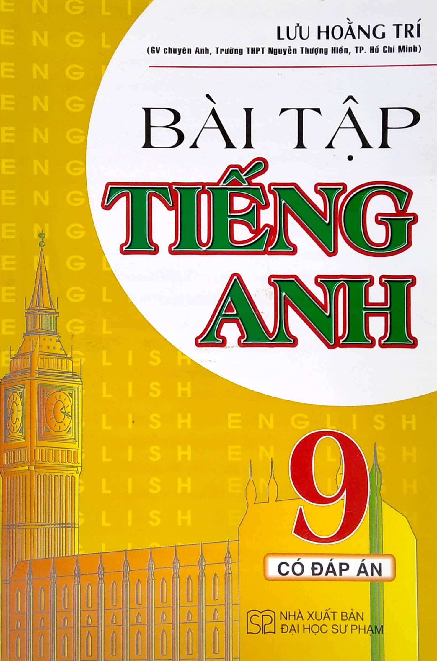 Sách Bài Tập Tiếng Anh 9 (Có Đáp Án) - FAHASA.COM